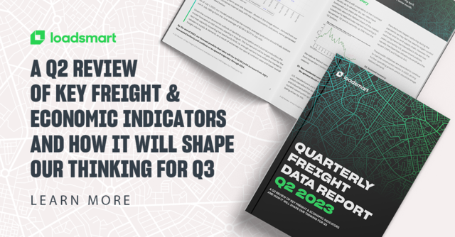 Quarterly Freight Data Report: A Q2 Review of the Trucking Economy & How It Will shape Our ...